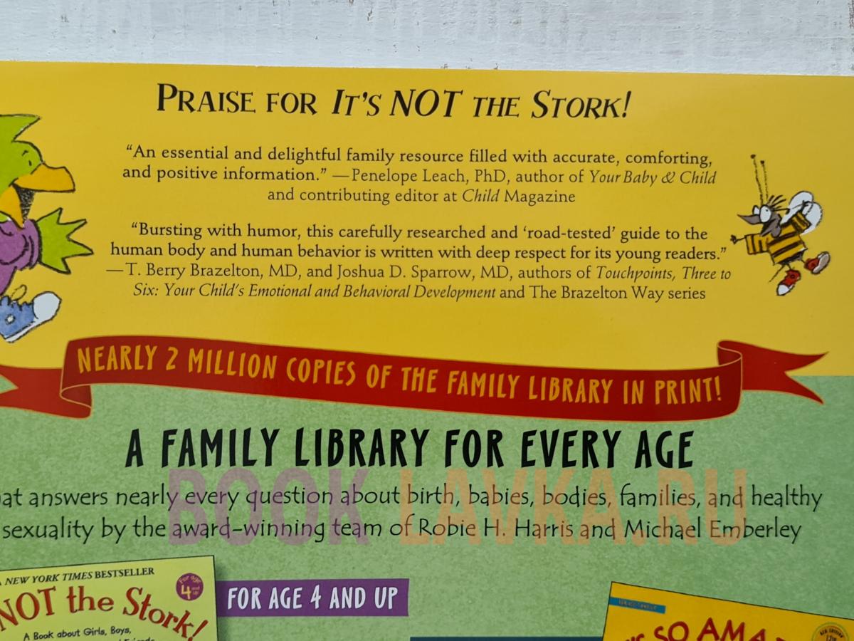 It's Not the Stork!: A Book About Girls, Boys, Babies, Bodies, Families ...