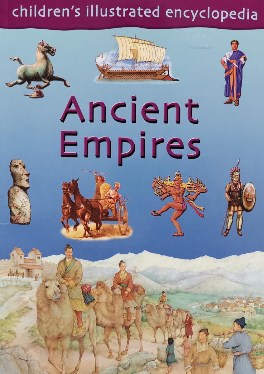 Children's Illustrated Encyclopedia Ancient Empires – купить в интернет ...