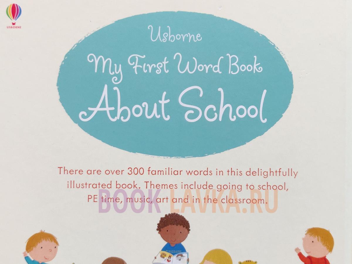 My First Word Book About School – купить в интернет-магазине Booklavka ...