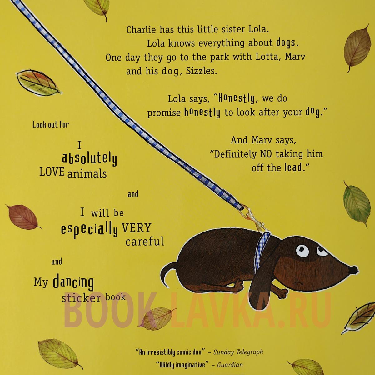 Charlie and Lola: We Honestly Can Look After Your Dog – купить в ...