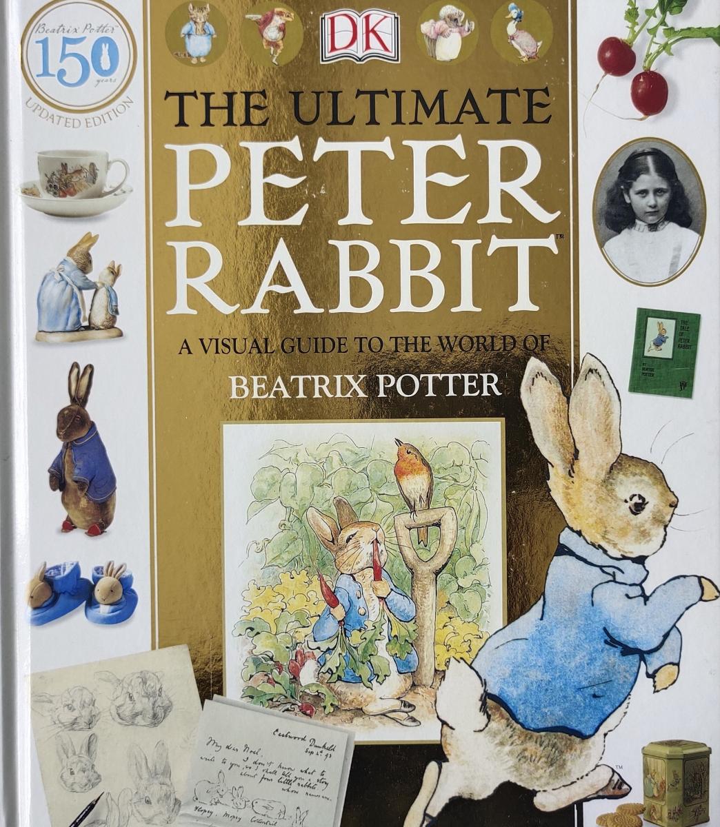 The Ultimate Peter Rabbi : A Visual Guide to the World of Beatrix ...