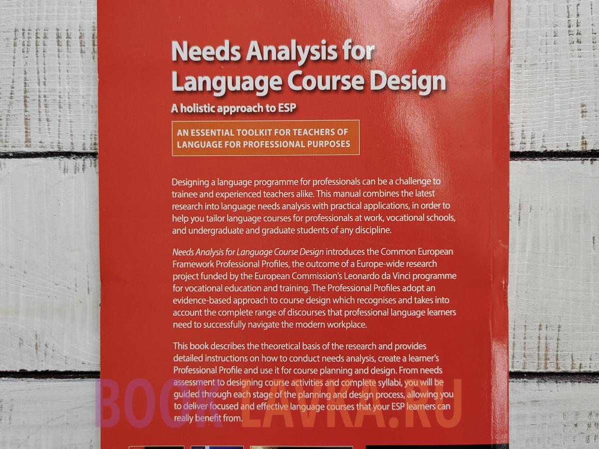 Needs Analysis for Language Course Design: A Holistic Approach to ESP ...