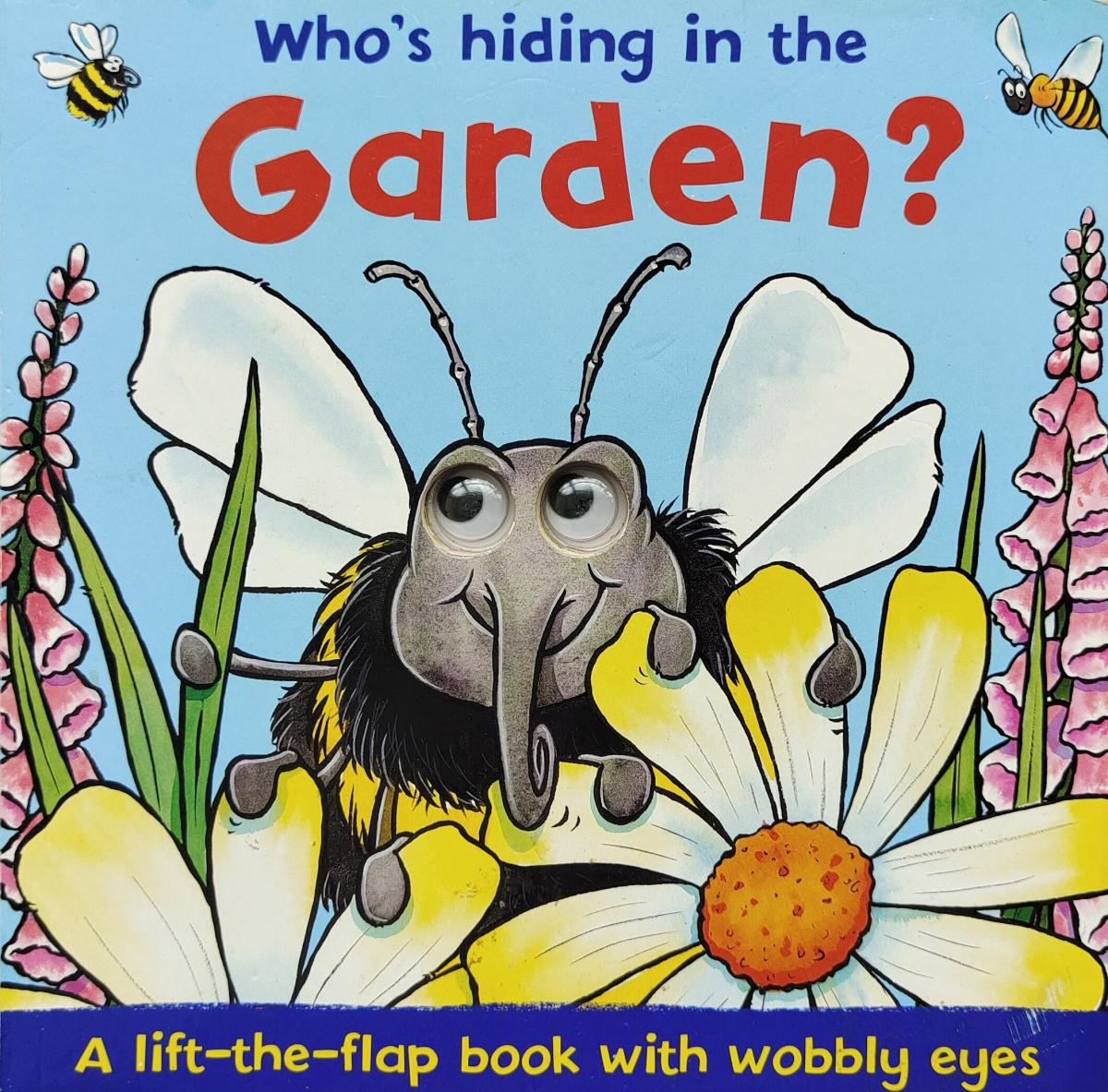Who's Hiding in the Garden? – купить в интернет-магазине Booklavka ...